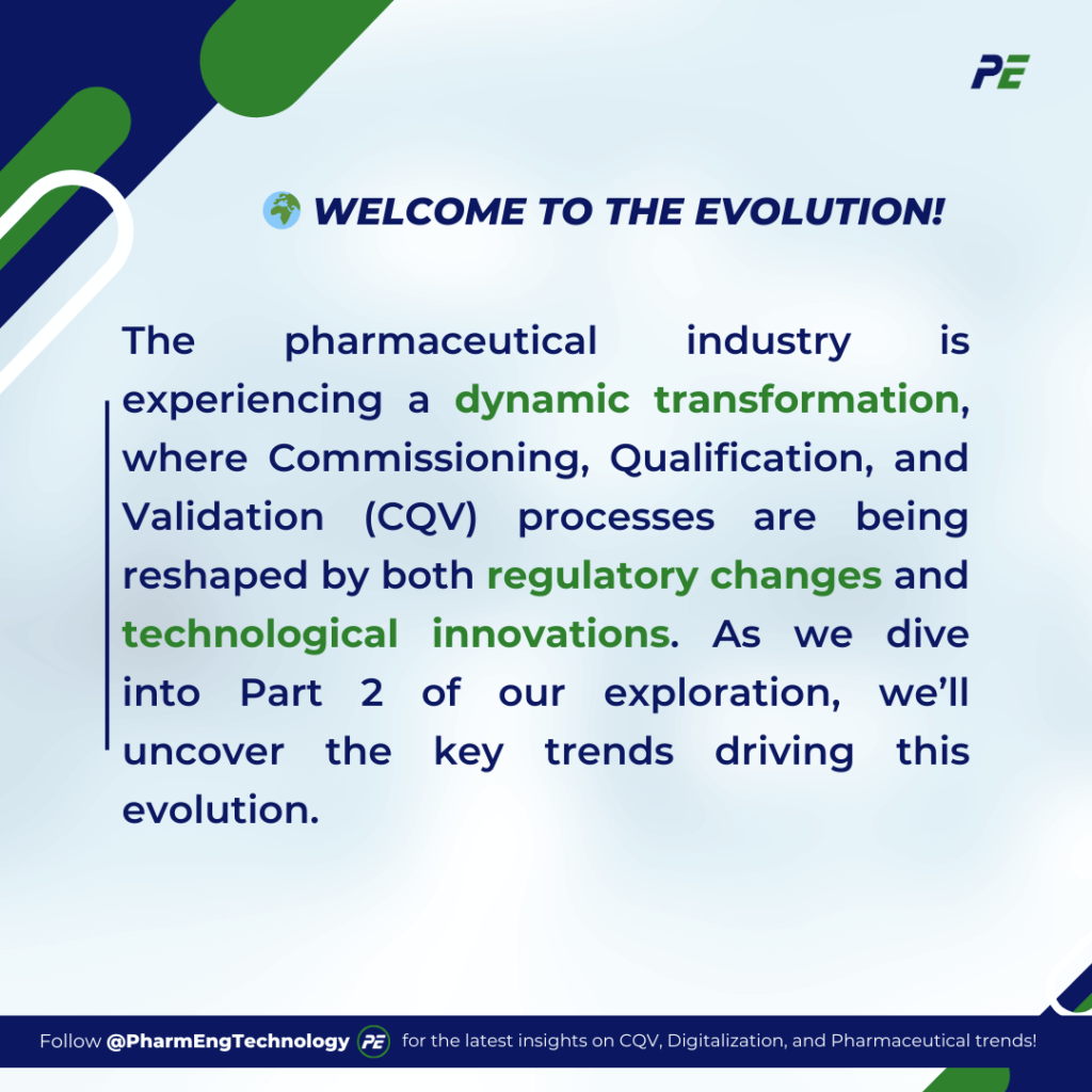 The Future of CQV: Trends Shaping the Pharmaceutical Industry Part 2 ...